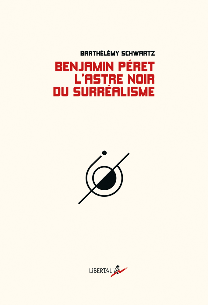 ...VOSSTANIE...: Benjamin Péret l'astre noir du surréalisme de ...