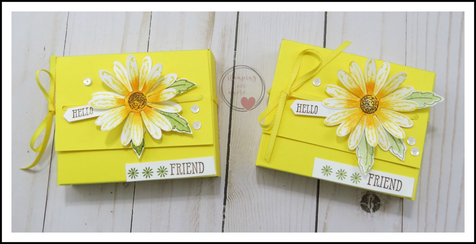 Stampingwithamore: FACEBOOK LIVE #30 HELLO FRIEND DAISY BOX