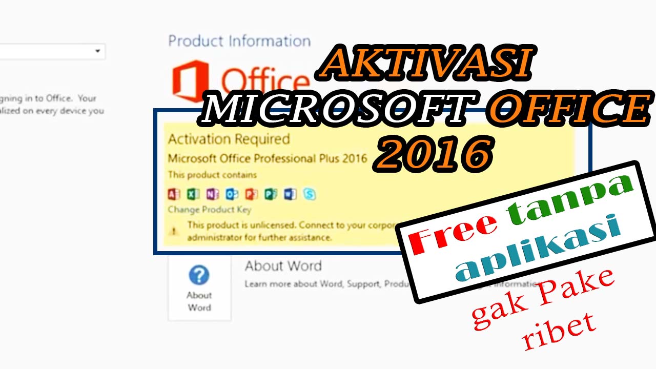 Simple ! Begini Cara Aktivasi Office 2016 tanpa Aplikasi dan Software ...
