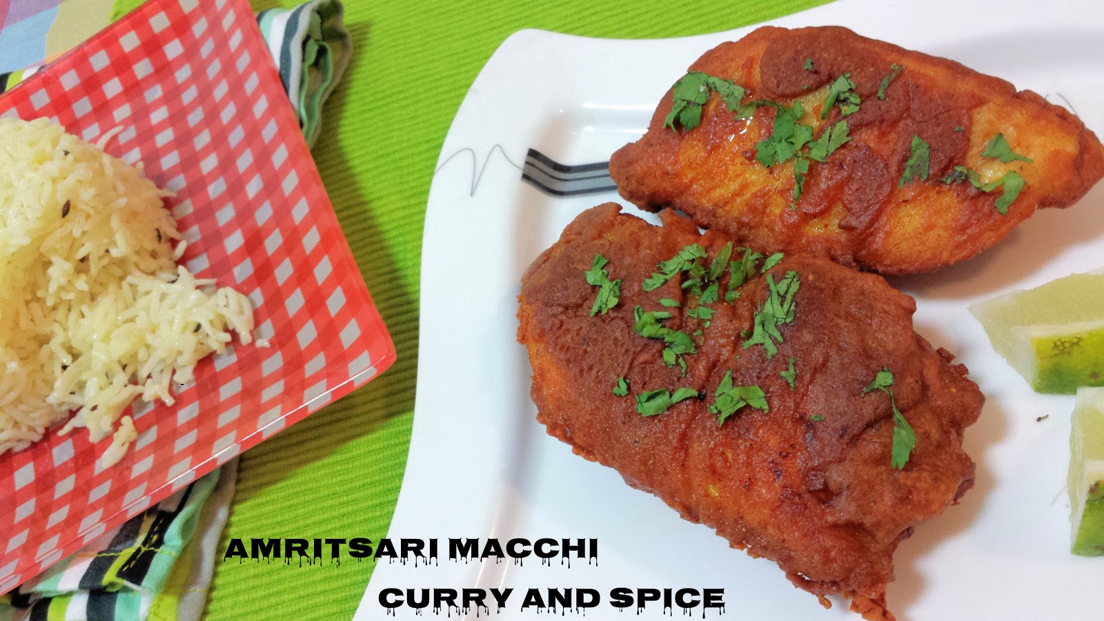 CURRY AND SPICE: AMRITSARI MACCHI