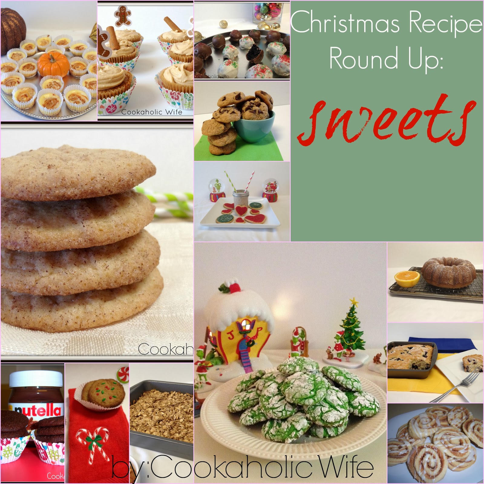 Christmas Recipe Round Up: Sweets - Cookaholic Wife