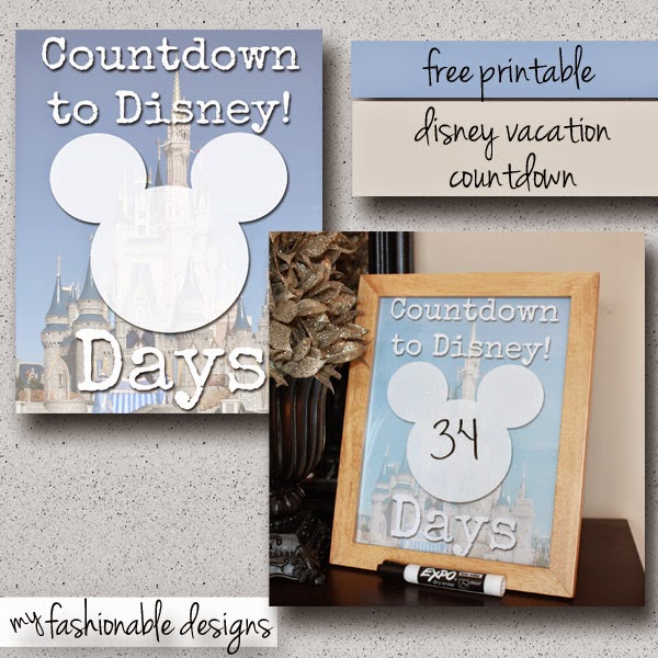 My Fashionable Designs: Disney Countdown - FREE Printable!