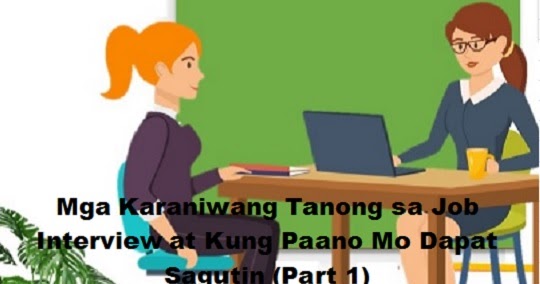Pansinero: Mga Common Job Interview Questions at Kung Paano Mo Dapat ...