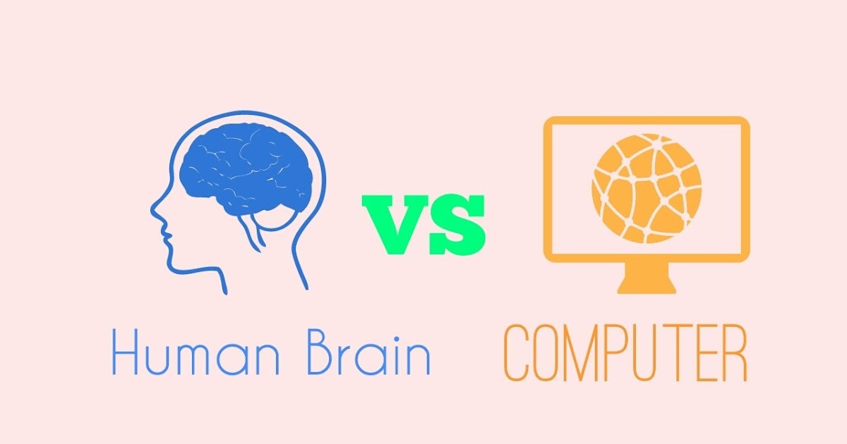 Science - Facts And Knowledge: Brain Vs Computer
