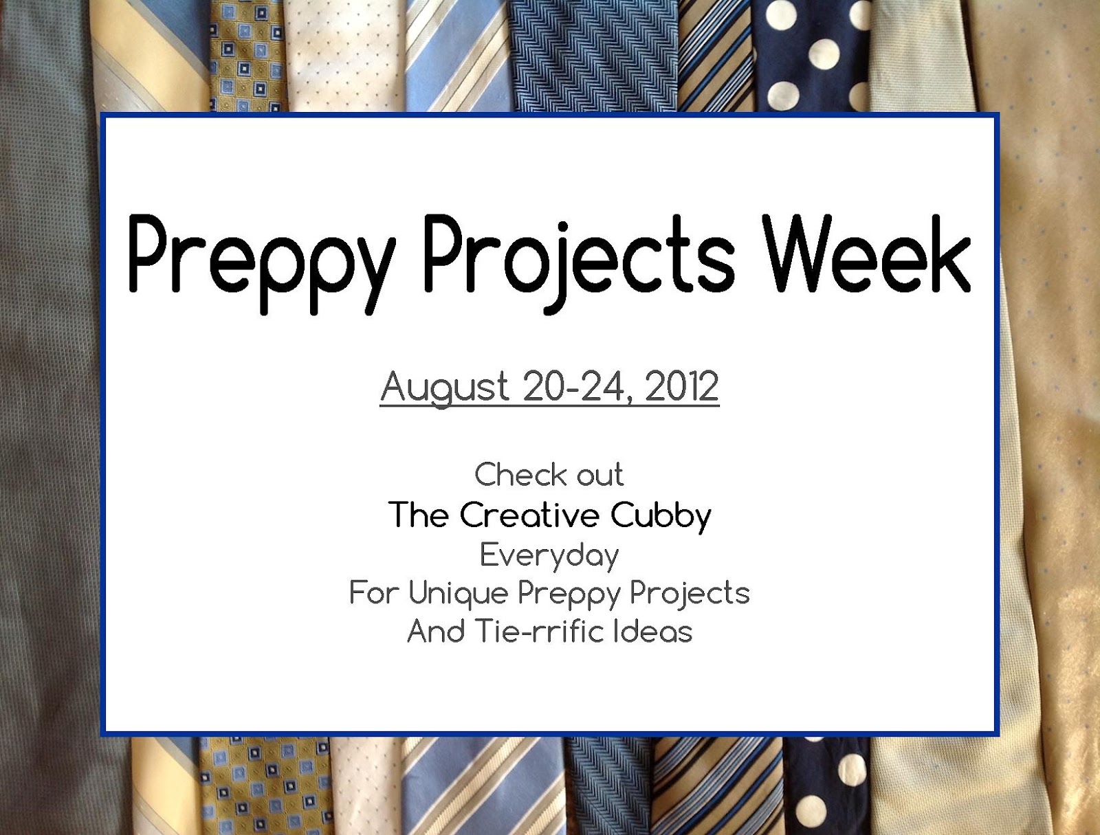 The Creative Cubby: Preppy Projects Week: 8/20-8/24