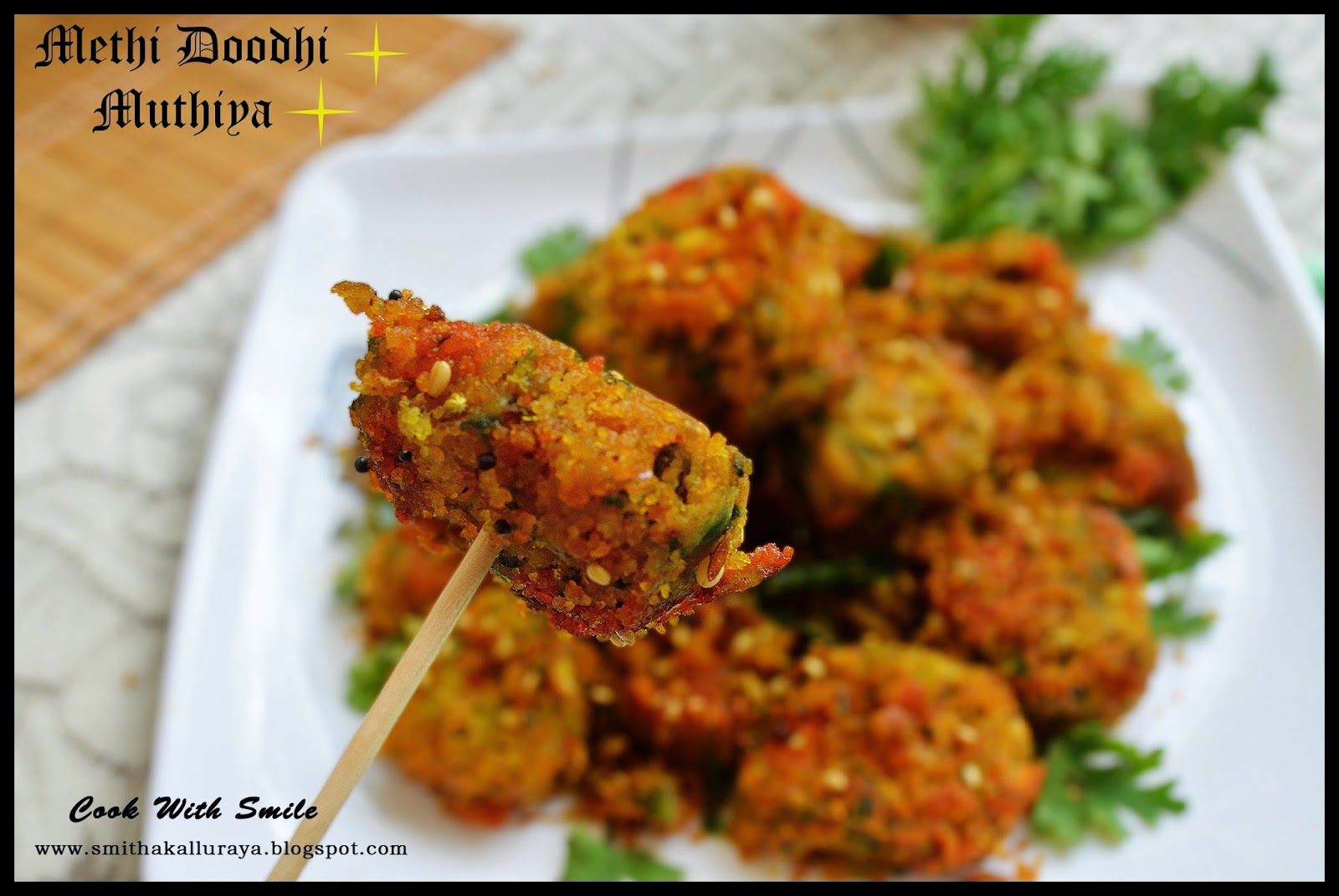 METHI DOODHI MUTHIYA / MUTHIA RECIPE - STEAMED HEALTHY SNACK RECIPES ...