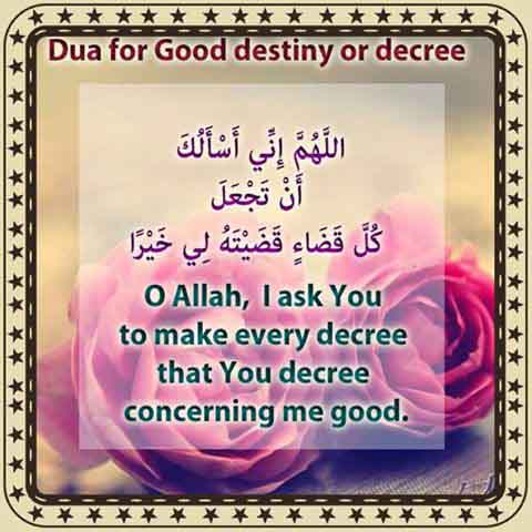 Islamic Duas & Azkar By Mumtaz Parveen: ~Achchi Taqdeer Ke Liye Dua~