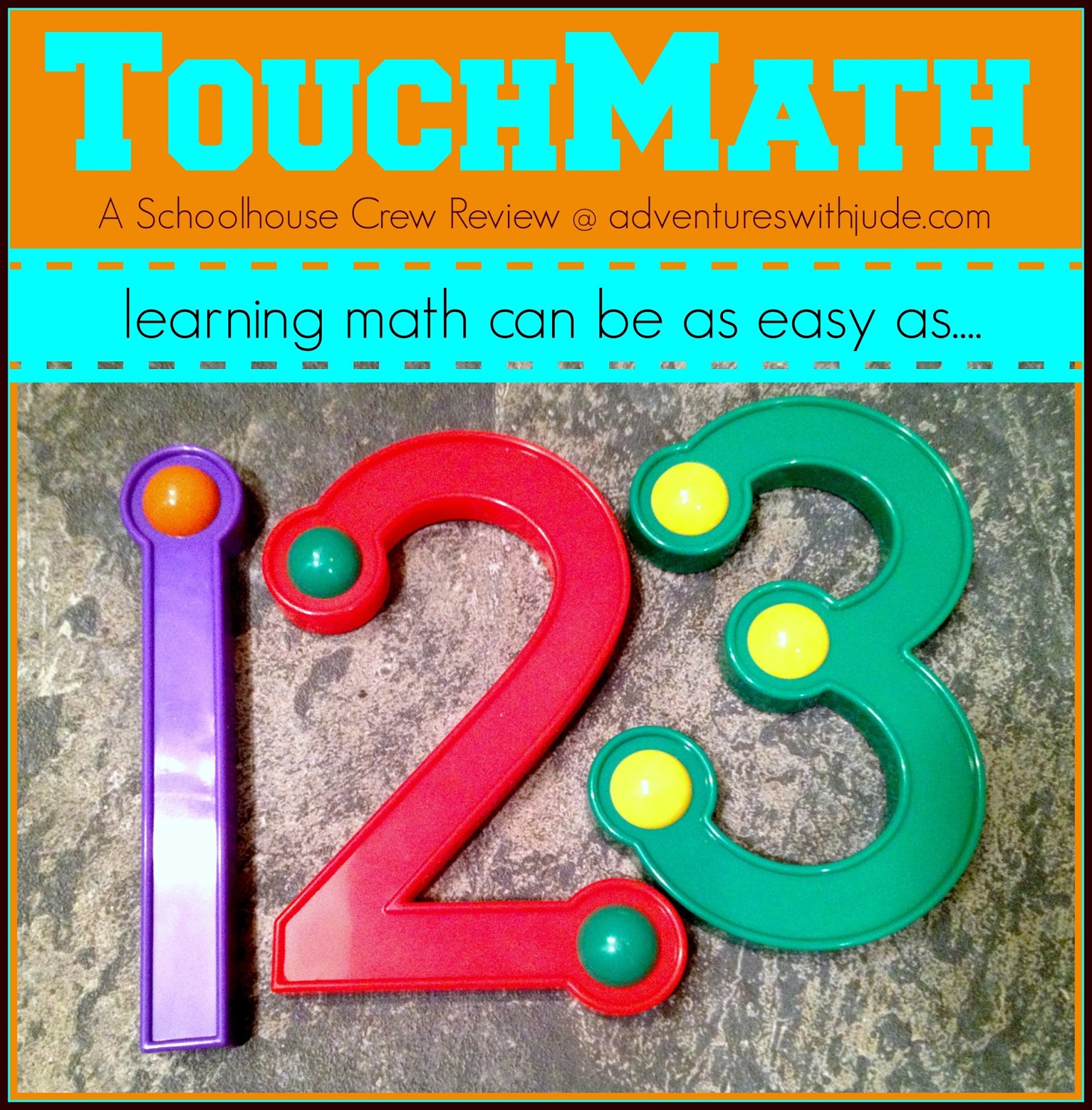 Adventures with Jude: TouchMath (A Schoolhouse Crew Review)