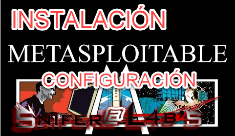 Metasploitable 3 - Instalación y Configuración bajo Windows! – Snifer@L4b's