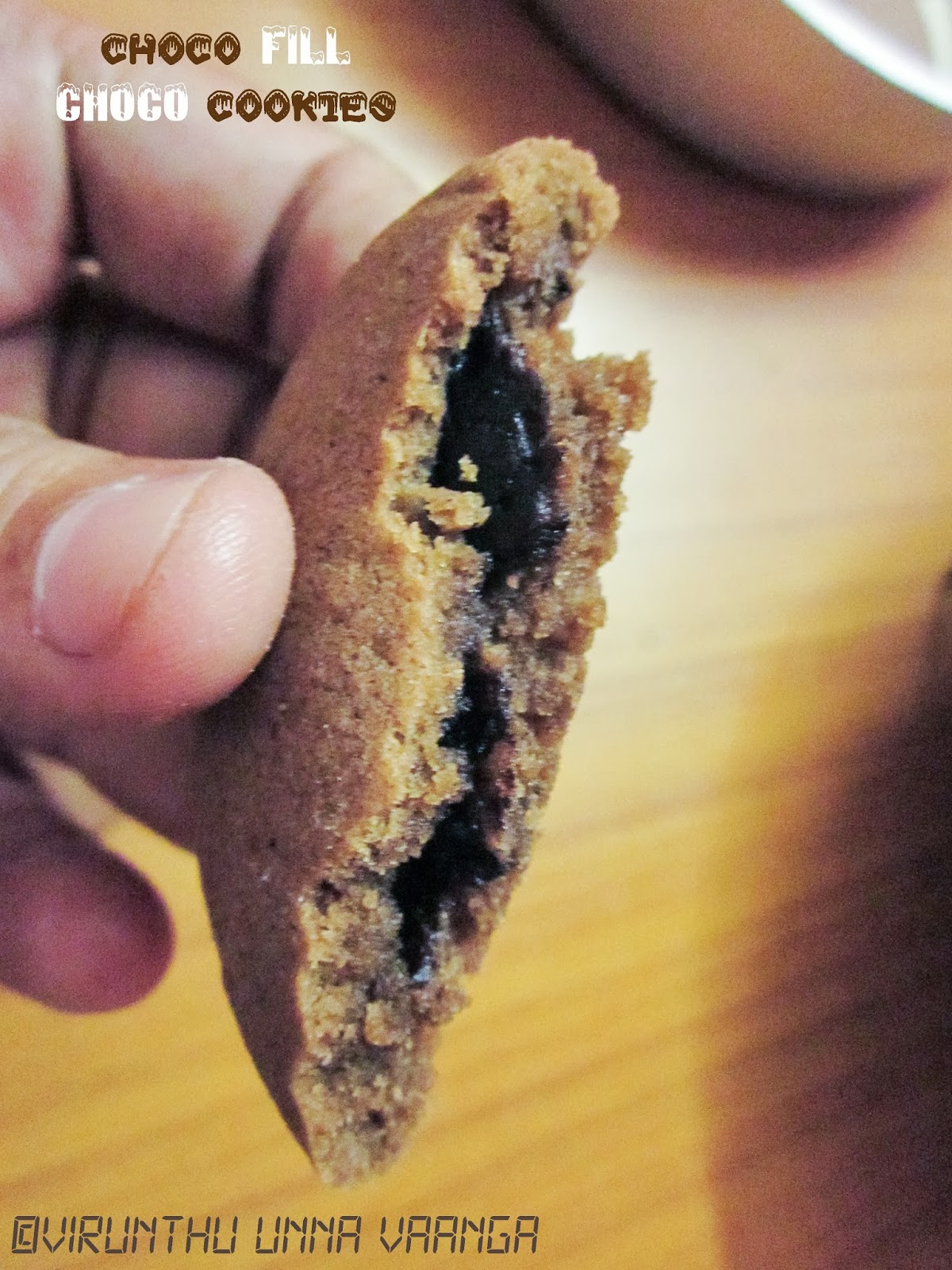 VIRUNTHU UNNA VAANGA: CHOCO FILL CHOCO COOKIES