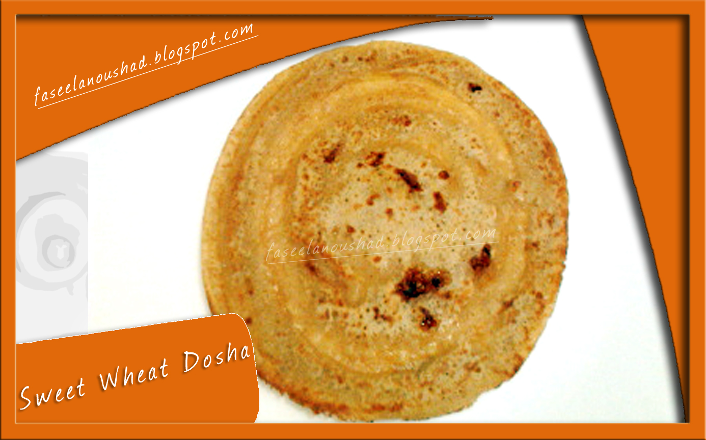 GOOD FOOD ENDS WITH GOOD TALK: Sweet Wheat Dosha