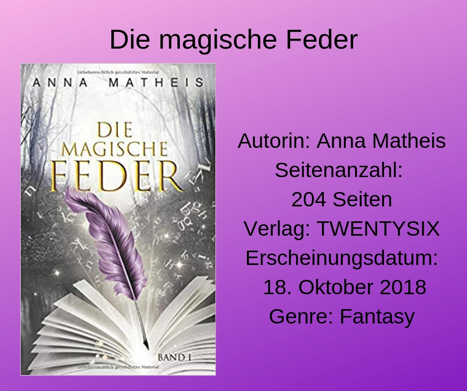diabooks78: [35/02_2019/Print] Die magische Feder von Anna Matheis