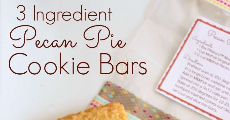3 Ingredient Pecan Pie Cookie Bars: Fall Bake Sale Ready with Printable ...