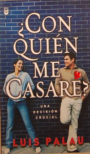 Luis Palau - Con Quien Me Casare - Libros Cristianos Gratis Para Descargar