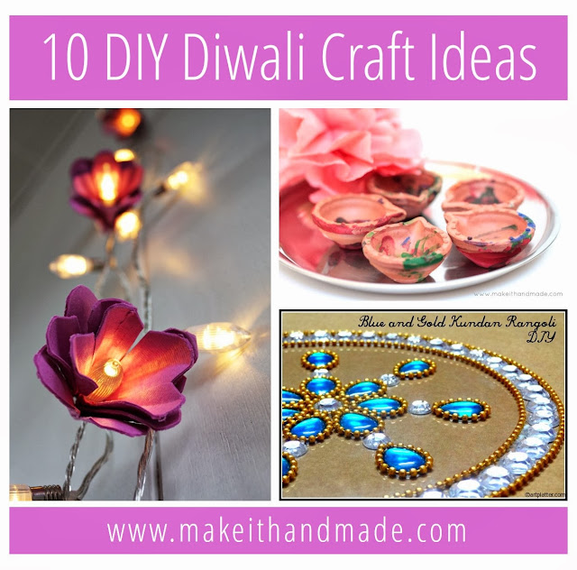 Make It Handmade: 10 DIY Diwali Craft Ideas