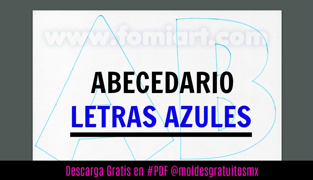 33- Moldes Gratis Abecedario Letras Azules ¡DESCARGA PRONTO! - Moldes ...