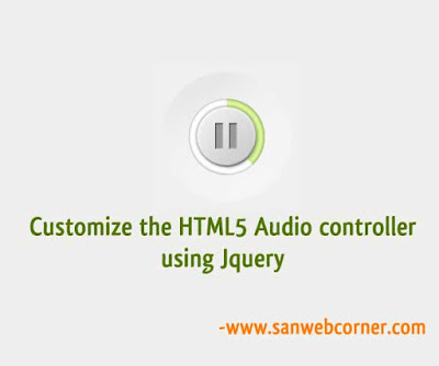 Customize the HTML5 Audio controller using Jquery