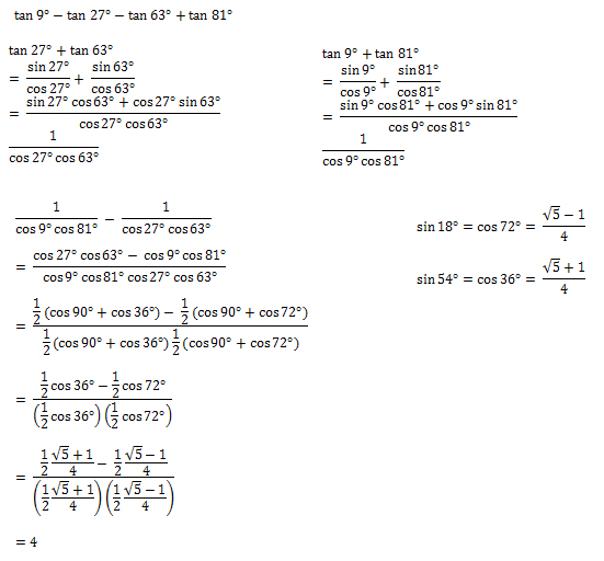 Express Yourself: Solved: tan⁡9° - tan⁡27° - tan⁡63° + tan⁡81°