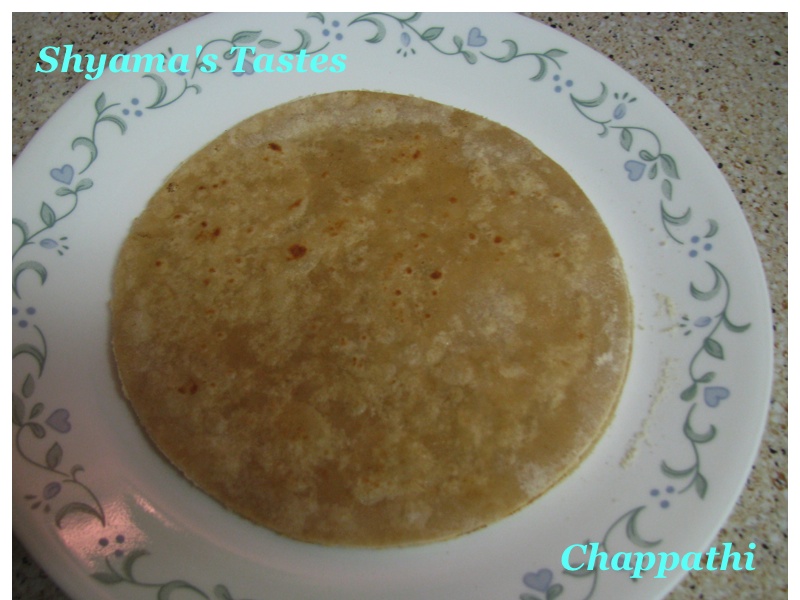 Shyama's Tastes: Chappathi