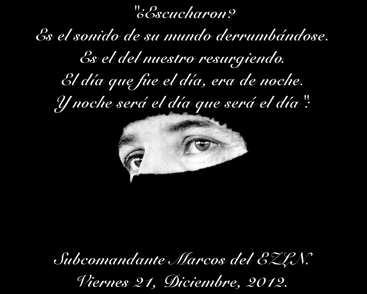 Hacia lo alto: Instrucciones para cambiar el mundo - Subcomandante Marcos