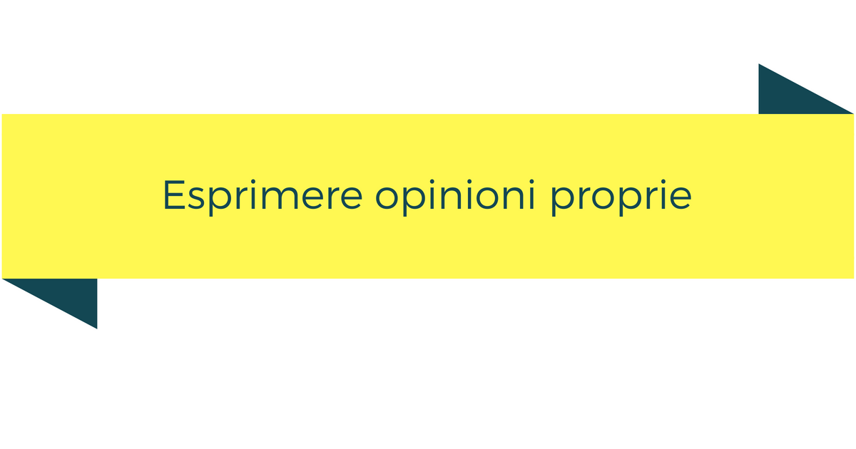 Esprimere opinioni proprie ~ Impariamo!