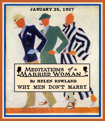 Unknown Gender History: “Why Men Don’t Marry” - MGTOW in 1927 (article ...