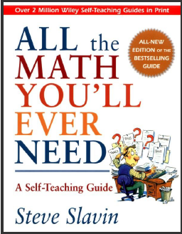 อีบุคหน้าเขามหาชัย: All the Math You'll Ever Need .. A Self-Teaching Guide