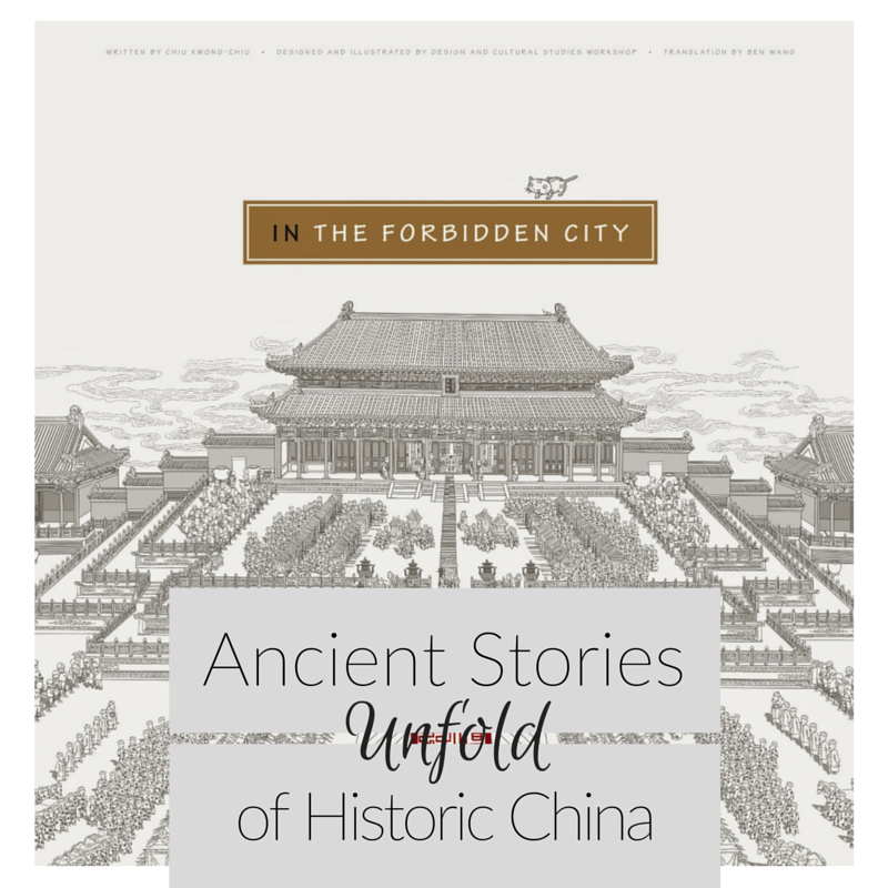 Ancient Stories of Historic China Unfold for Kids In The Forbidden City