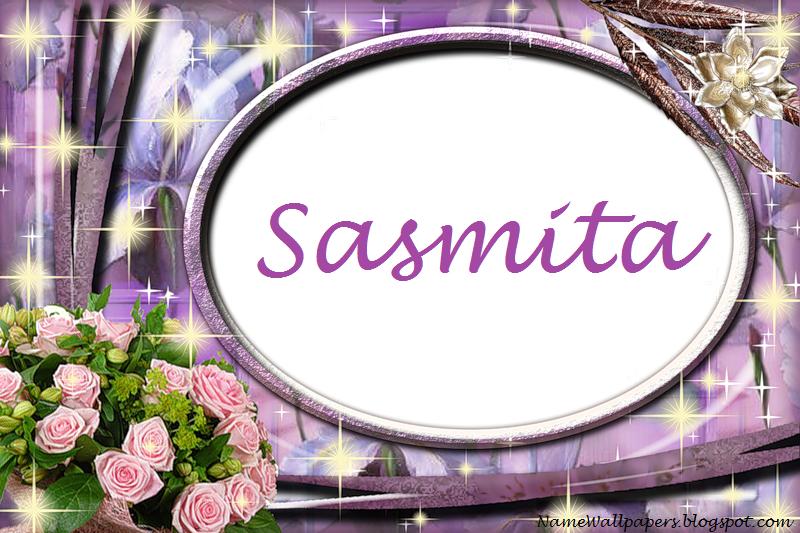 Sasmita Name Wallpapers Sasmita ~ Name Wallpaper Urdu Name Meaning Name ...
