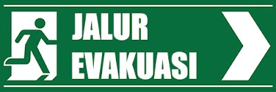 Pesan Sticker Safety Sign: Pesan Rambu Jalur Evakuasi