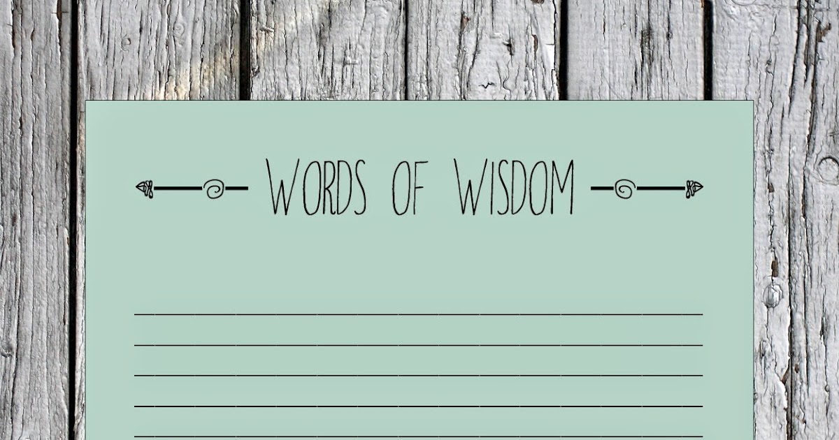 Printable Words of Wisdom, Best Wishes and Advice Cards - Larissa Kay ...