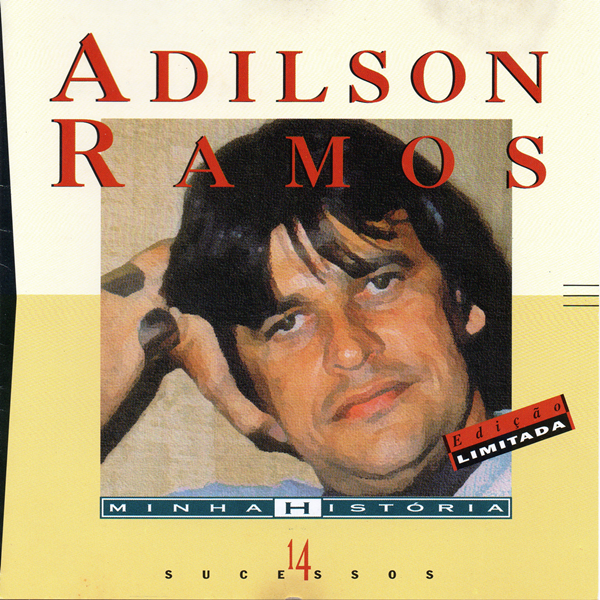 DoVinilAoCD - FLAC: Adílson Ramos - Minha História (1998) [FLAC]
