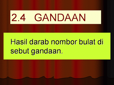 TIP BELAJAR MATEMATIK (TIPS FOR LEARNING MATHEMATICS): GANDAAN (MULTIPLE)
