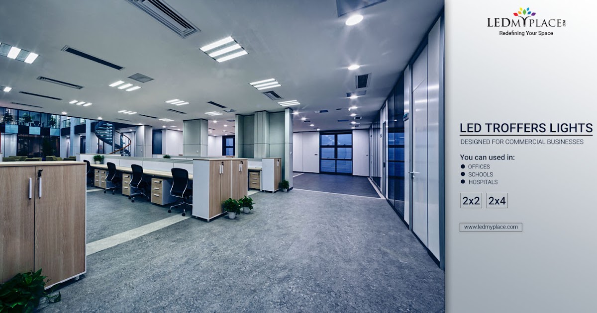 The Lighting Efficiency LED Lights: 3 Benefits of LED Troffer Lighting ...