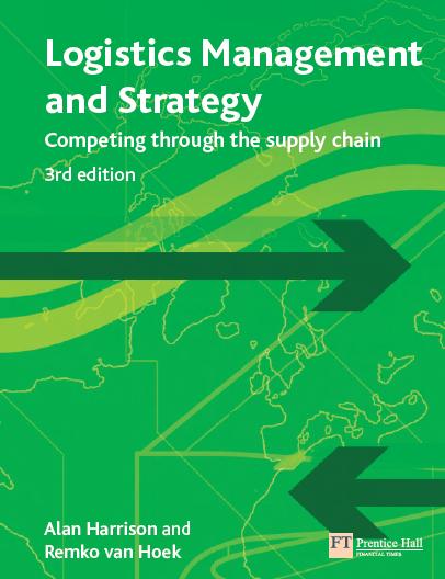 Ebook Logistics Management and Strategy 3e by Harrison | Kuliah Di ...
