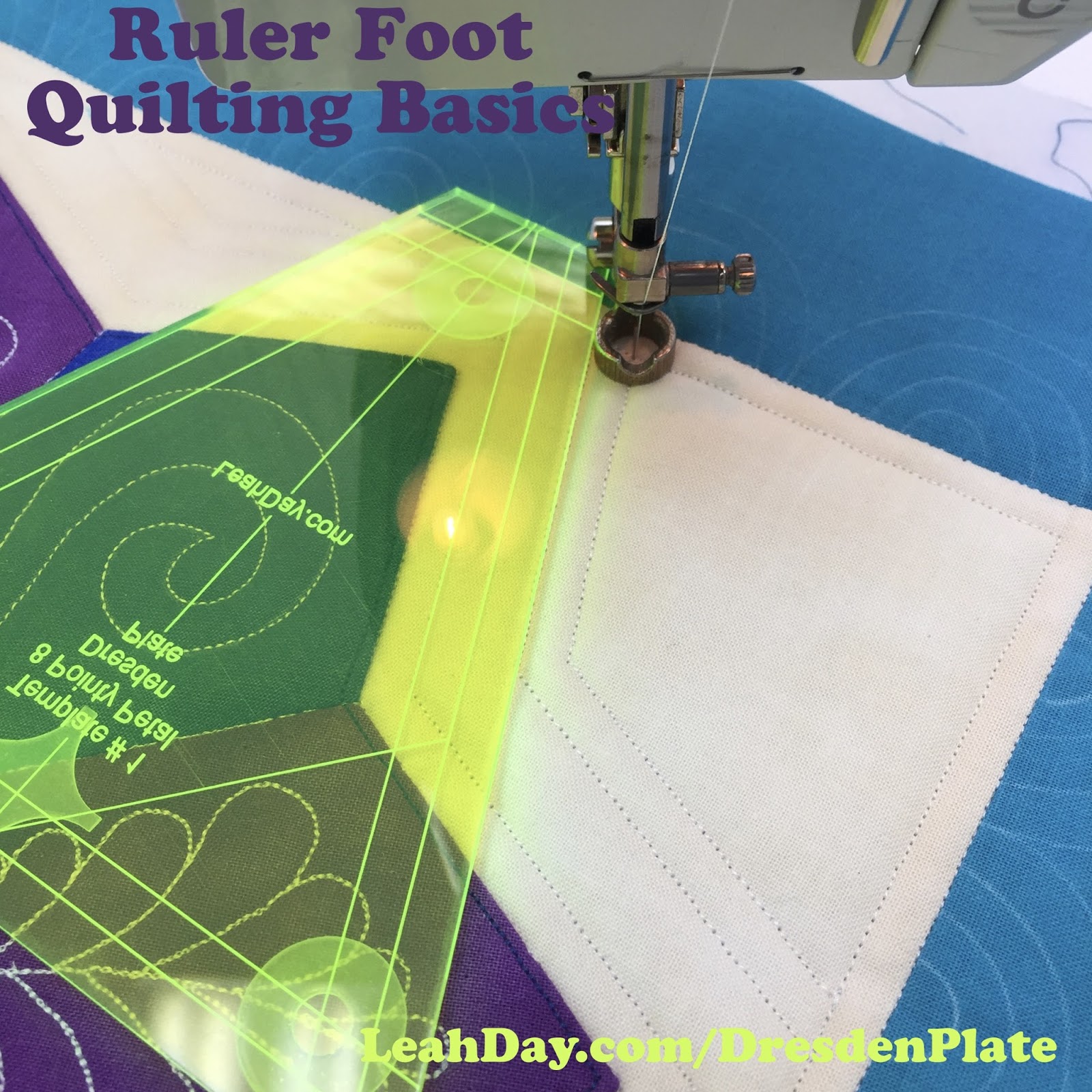 Quilting Basics 13: Ruler Foot Quilting for Beginners | Free Motion ...