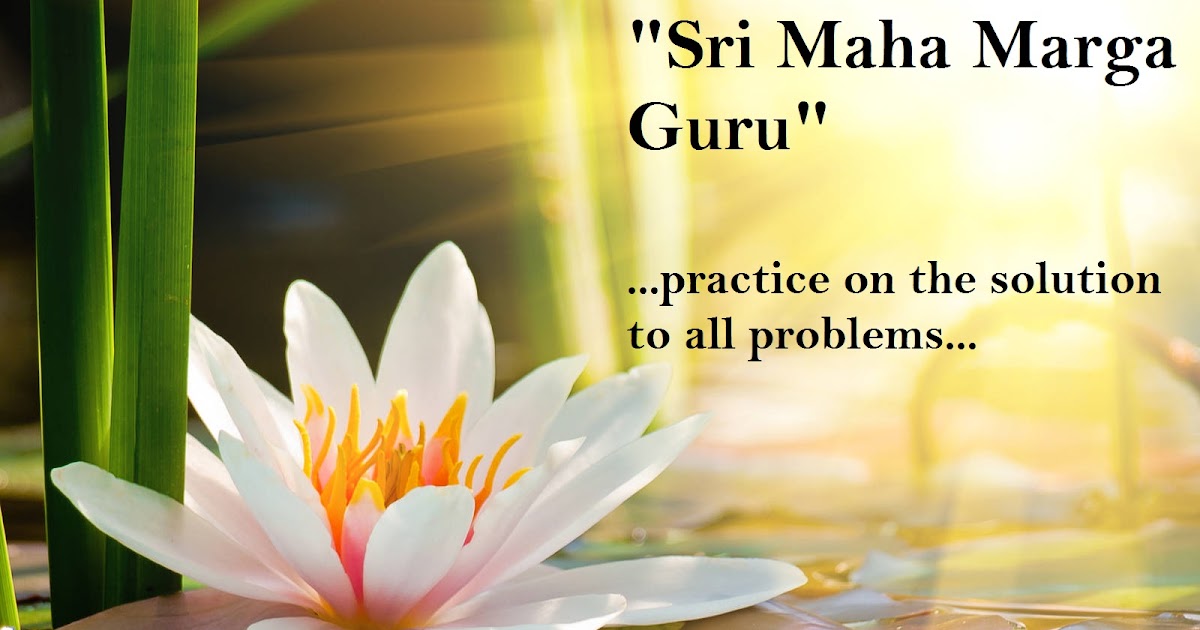 WINONA: Practica SHRI MAHA MARGA GURU