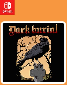 Dark Burial - Download Game Nintendo