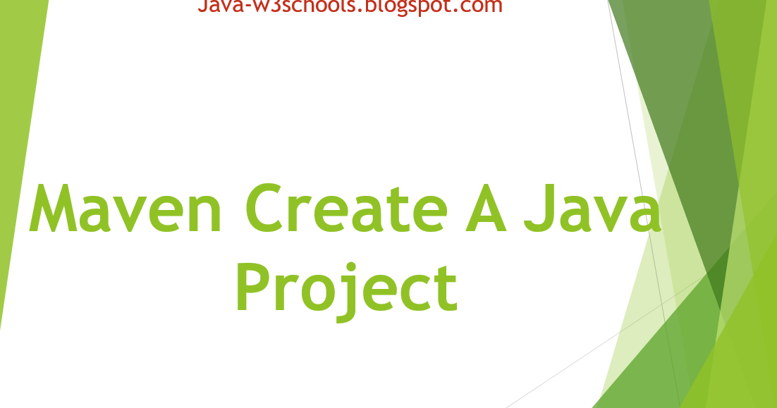 Maven Create A Java Project | JavaProgramTo.com Maven Create A Java Project | JavaProgramTo.com
