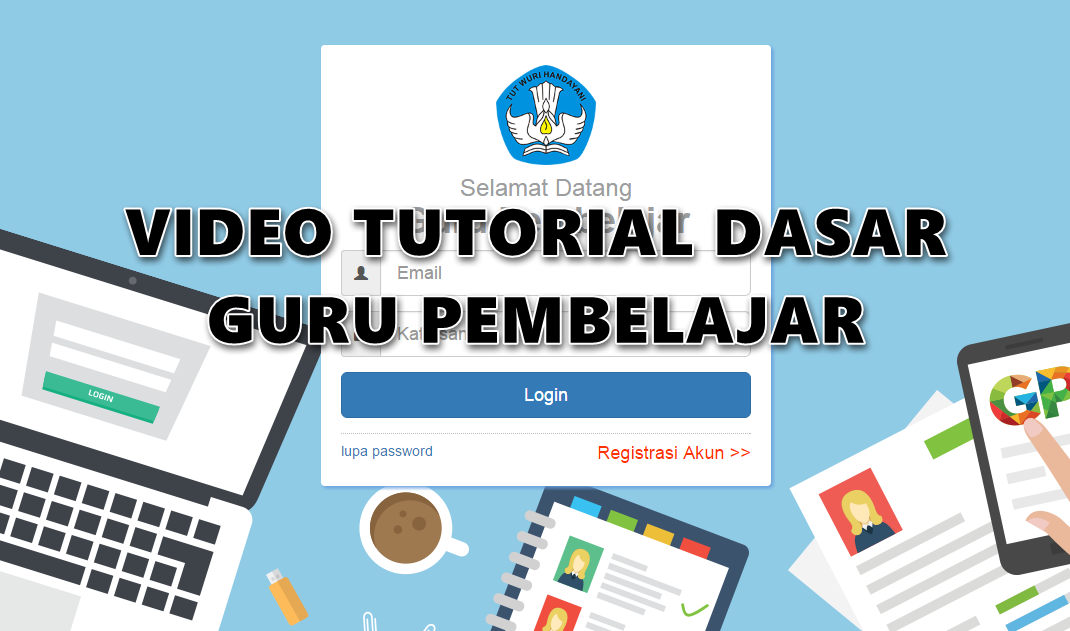 Download Video Panduan Dasar Guru Pembelajar Online yang wajib ...