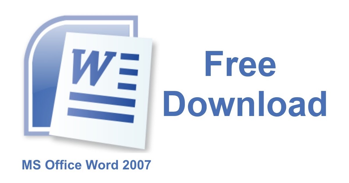 Free Software Download Microsoft Word 2007 Free Download For Windows 7