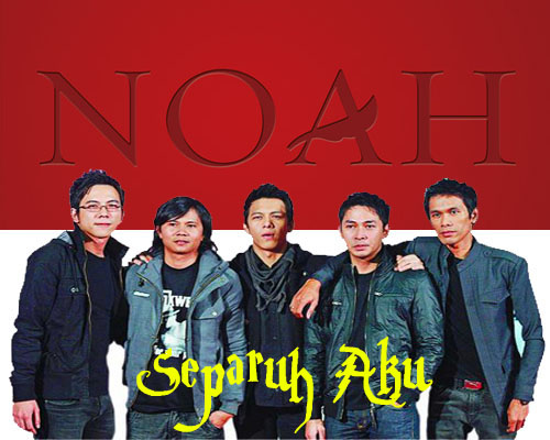 Lirik Lagu - Separuh Aku - Noah Band