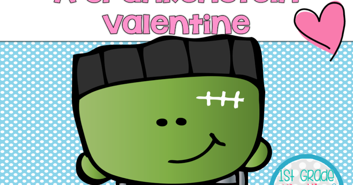 1st Grade Hip Hip Hooray!: A Crankenstein Valentine...Literary ...