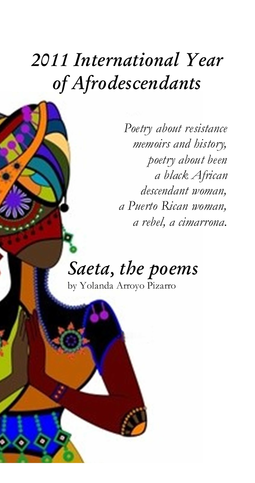 Boreales...: Soon: Saeta, the poems by Yolanda Arroyo Pizarro