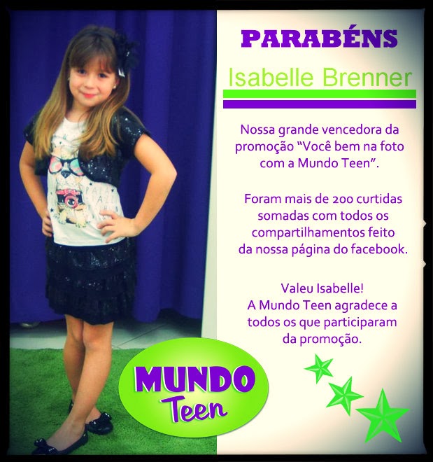 Loja Mundo Teen - Uma nova fase, um novo estilo!: Ganhadores das nossas ...
