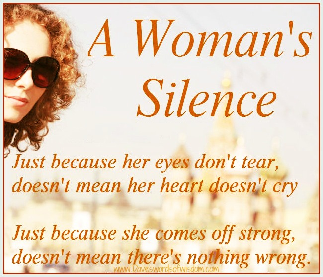 Daveswordsofwisdom.com: A Woman's Silence