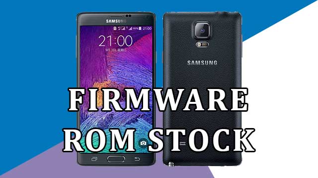 Firmware Samsung Galaxy Note 4 Duos SM-N9100 Clon