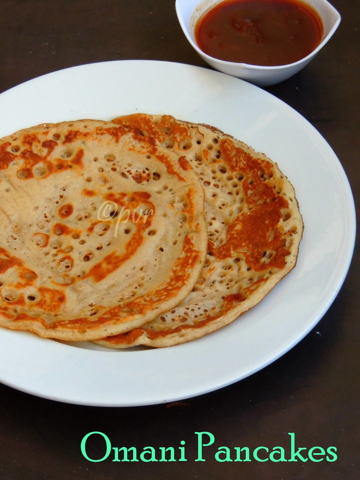 Priya's Versatile Recipes: Raised Pancakes - Omani Breakfast Pancakes