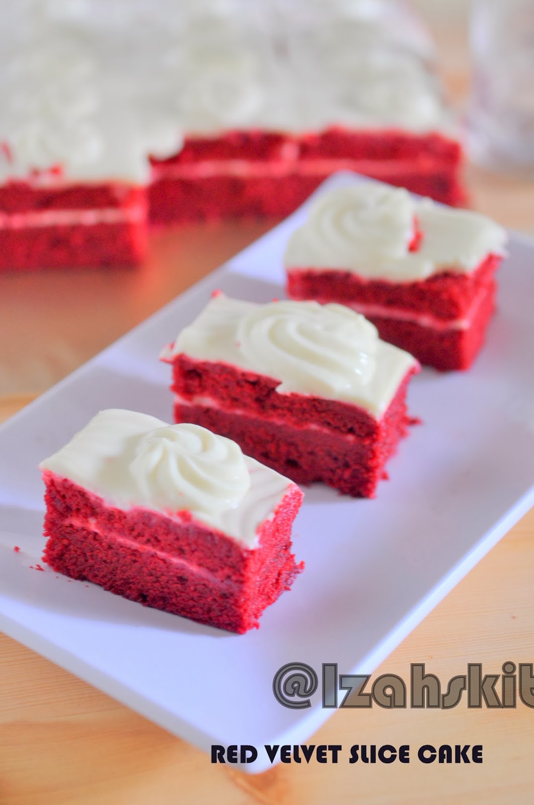 Izah's Kitchen: Red Velvet Slice cake