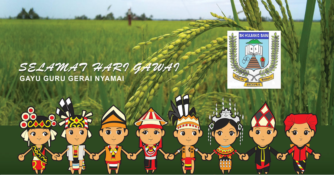 SEKOLAH KEBANGSAAN KUJANG SAIN: SELAMAT BERCUTI & SELAMAT HARI GAWAI ...